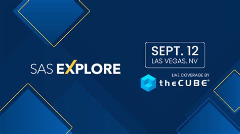 What To Expect During Sas Explore Join Thecube Sept 12 Siliconangle