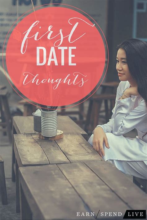 10 Thoughts Every Girl Has Before A First Date Thoughts Dating