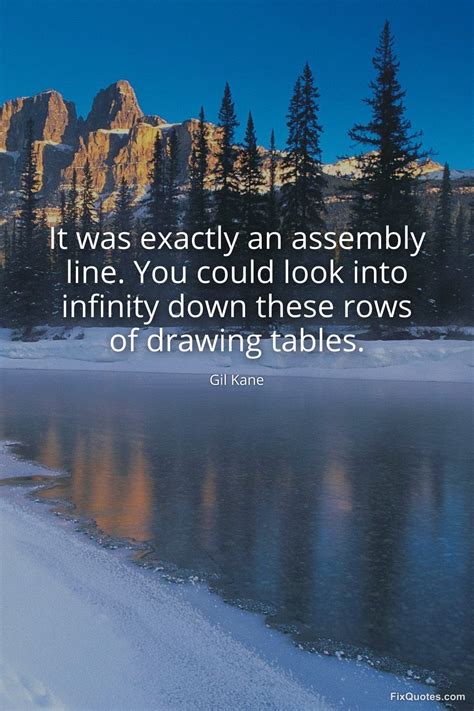 It Was Exactly An Assembly Line You Could Look Gil Kane