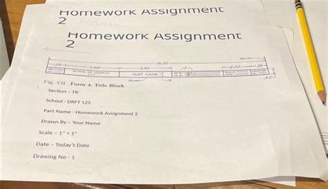 Homework Assignment 2 Use Your Drafting Tools To