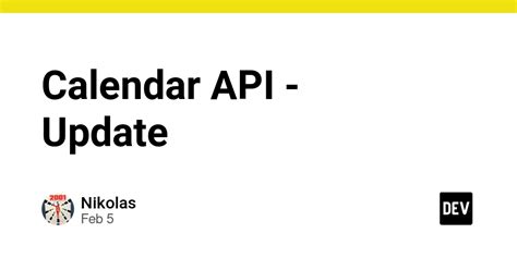 Calendar Api Update Dev Community