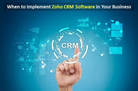 When To Implement Zoho Crm Software In Your Business Zoho Crm