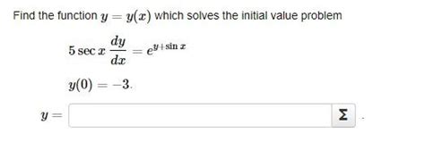 Solved Find The Function Y Yx Which Solves The Initial