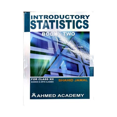 Introductory Statistics For Class 12 Maryam Academy Booksellers