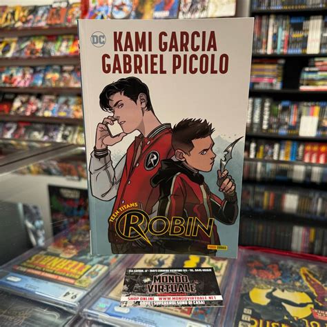 Teen Titans Robin Di Kami Garcia Gabriel Picolo Dc Comics Panini