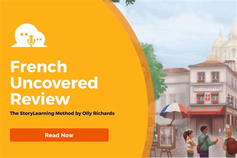 French Uncovered (StoryLearning) Review: Personal Experience