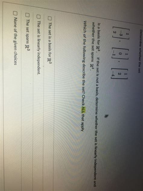 Solved Determine Whether The Set Is A Basis For R If The Chegg