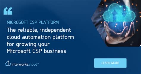 Microsoft Csp Automation Platform Interworks Cloud