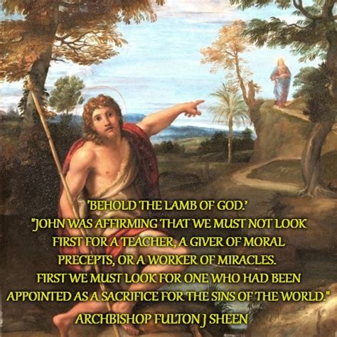 John The Baptist Behold The Lamb Of God Behold The Lamb Of God