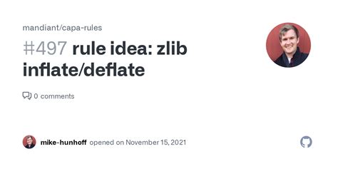 Rule Idea Zlib Inflate Deflate Issue Mandiant Capa Rules Github