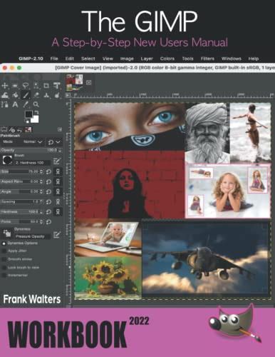 The Gimp Workbook A Step By Step New Users Manual Uk