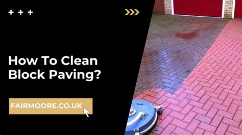 How To Clean Block Paving Ultimate Guide Tips 2024
