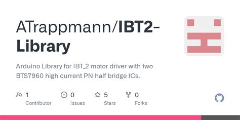 Github Atrappmannibt2 Library Arduino Library For Ibt2 Motor