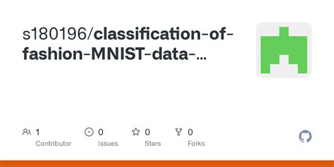 GitHub S Classification Of Fashion MNIST Data Using CNN