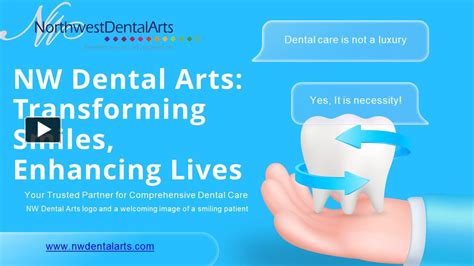 Ppt Nw Dental Arts Transforming Smiles Enhancing Lives Powerpoint Presentation Free To