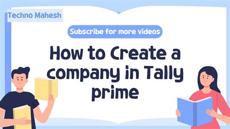 How To Create A Company In Tally Prime By Techo Mahesh Youtube