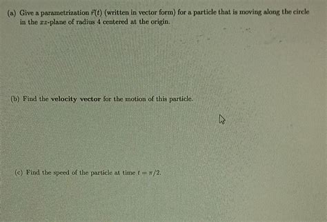 Solved A Give A Parametrization Rt Written In Vector Solved A Give A Parametrization Rt Written In Vector