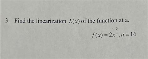 solved find the linearization l x ﻿of the function at