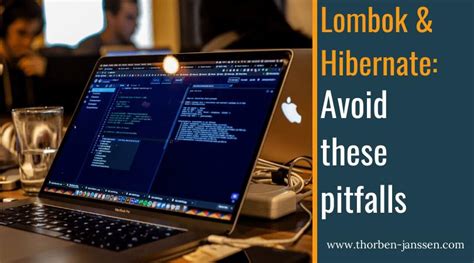 Andrés S On Linkedin Lombok And Hibernate How To Avoid Common Pitfalls