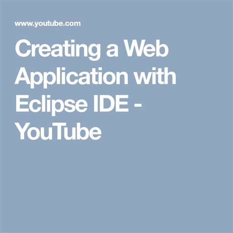 Creating A Web Application With Eclipse Ide Youtube Web Application