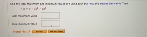 solved find the local maximum and minimum values of f using