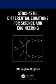 Stochastic Differential Equations For Science And Engineering St Ed