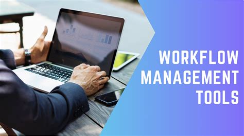 mastering workflow management tools for business success