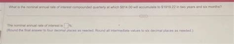 Solved What Is The Nominal Annual Rate Of Interest