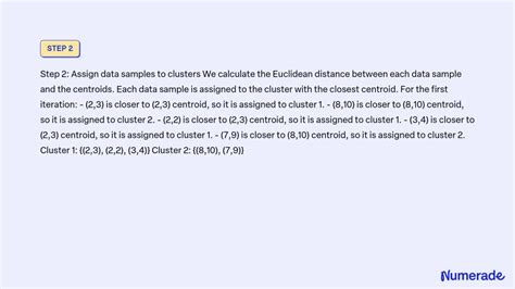 Solved Compute 2 Iterations Of Clustering With A Number Of Clusters 2