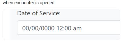 After Editing The Encounter The Date Is Set To 00000000 · Issue 5839 · Openemropenemr · Github