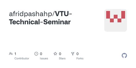 Github Afridpashahpvtu Technical Seminar