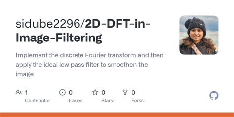 Github Sidube22962d Dft In Image Filtering Implement The Discrete Fourier Transform And Then