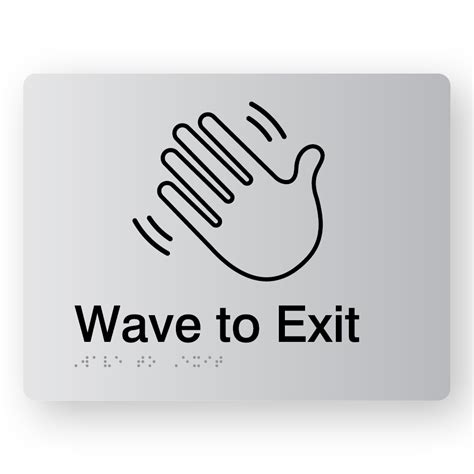Wave To Exit Braille Sign Supplies