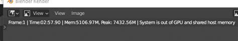 Error Message System Is Out Of GPU And Shared Host Memory During Rendering Blender Stack
