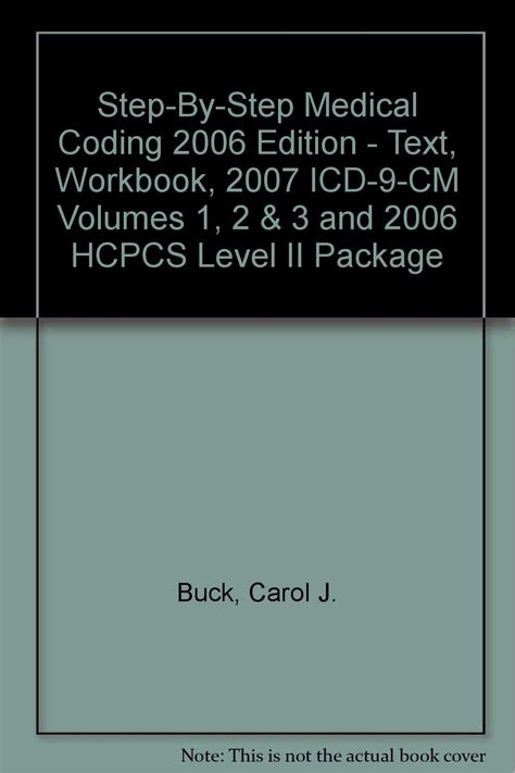 Step By Step Medical Coding Edition Text Workbook ICD CM Volumes And