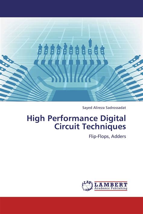 high performance digital circuit techniques 978 3 8484 2024 7