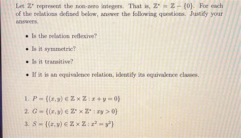 Let Z Represent The Non Zero Integers That Is Chegg Com