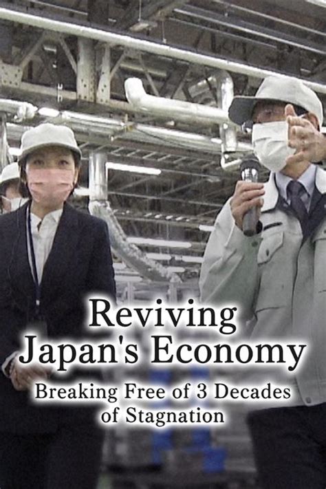 Reviving Japan S Economy Breaking Free Of 3 Decades Of Stagnation