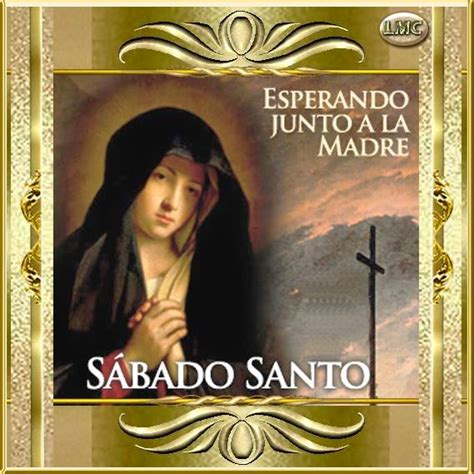 ® Blog Católico Gotitas Espirituales ®: IMÁGENES DE SÁBADO SANTO