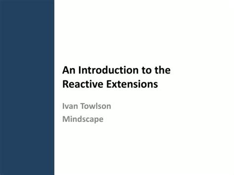 ppt an introduction to the reactive extensions powerpoint