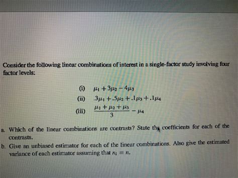 Solved Consider The Following Linear Combinations Of