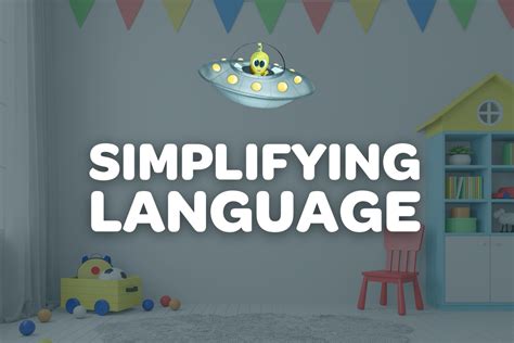 Simplifying Language — Mondys Mission