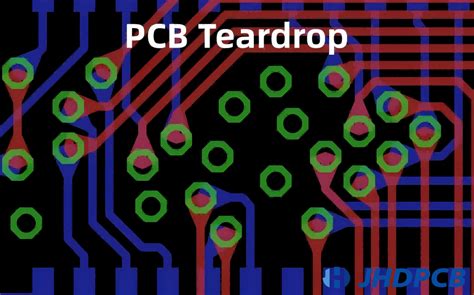 PCB Teardrops Roles And Rules In Designs Jhdpcb