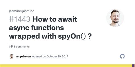 How To Await Async Functions Wrapped With Spyon · Issue 1443