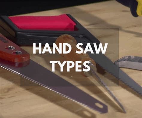 Hand Saw Types Buyers Guide The Saw Guy