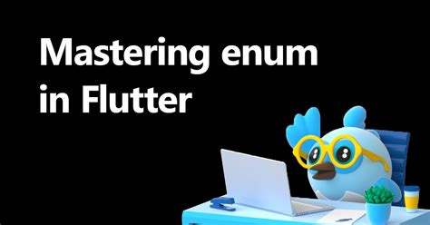 Mastering Enum In Flutter Clean Scalable And Pro Level Usage By Ravi Pai Medium