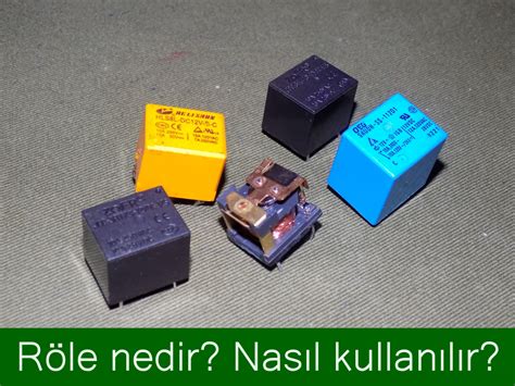 Röle Turkiyeelektronik Blog