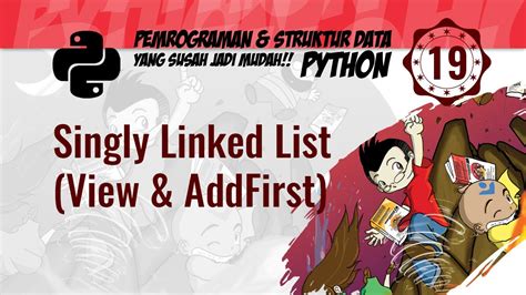Python 19 Singly Linked List View And Addfirst Youtube