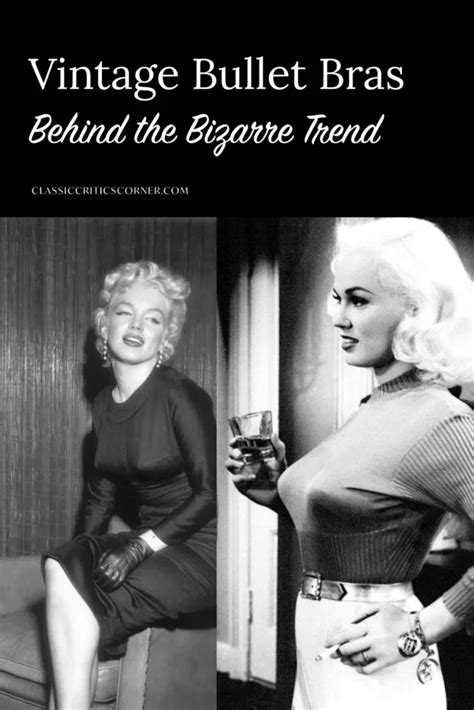 Vintage 1950s Bullet Bras Behind The Bizarre Trend Classic Critics