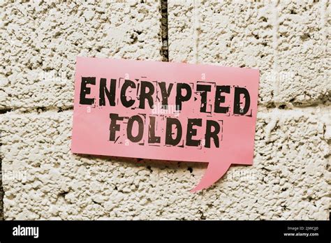 Sign Displaying Encrypted Folderprotect Confidential Data From